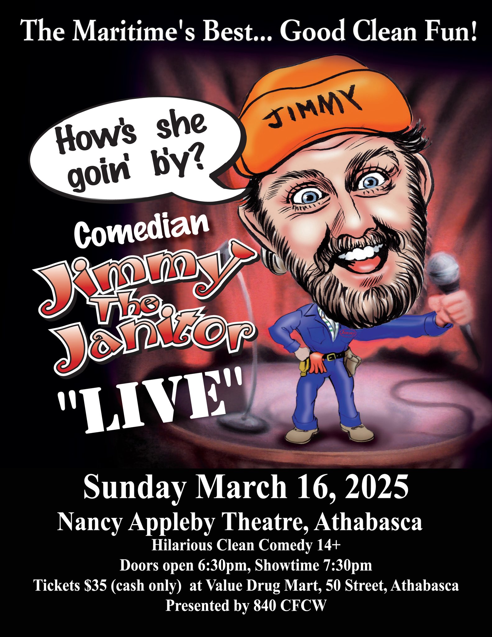 Comedian Jimmy The Janitor - Nancy Appleby Theatre | Athabasca Region ...